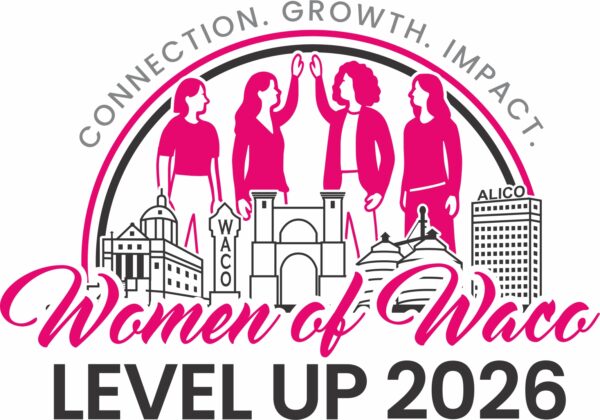 Level Up 2026 - Women of Waco - Business Networking Group